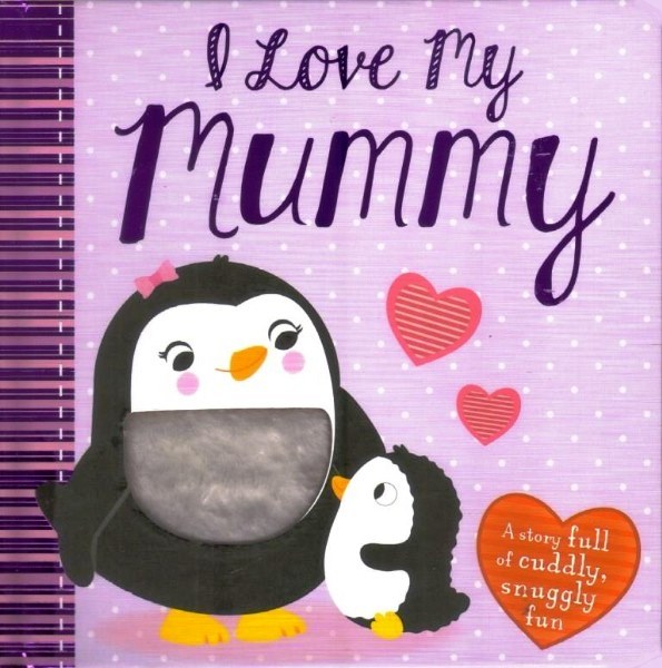 Touch And Feel I Love My Mummy Mega Magazines